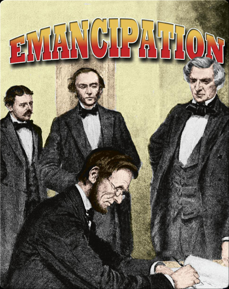 Emancipation (Crabtree Chrome) Book by Molly Aloian | Epic