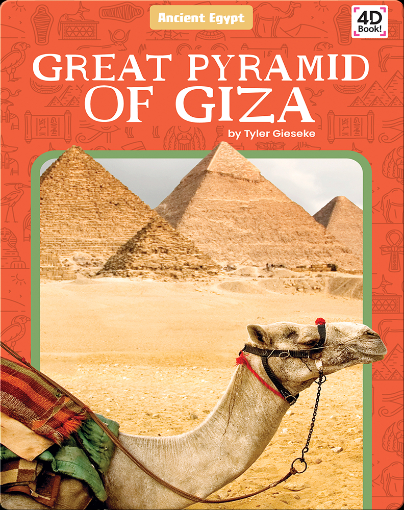 Ancient Egypt: Great Pyramid of Giza Book by Tyler Gieseke | Epic