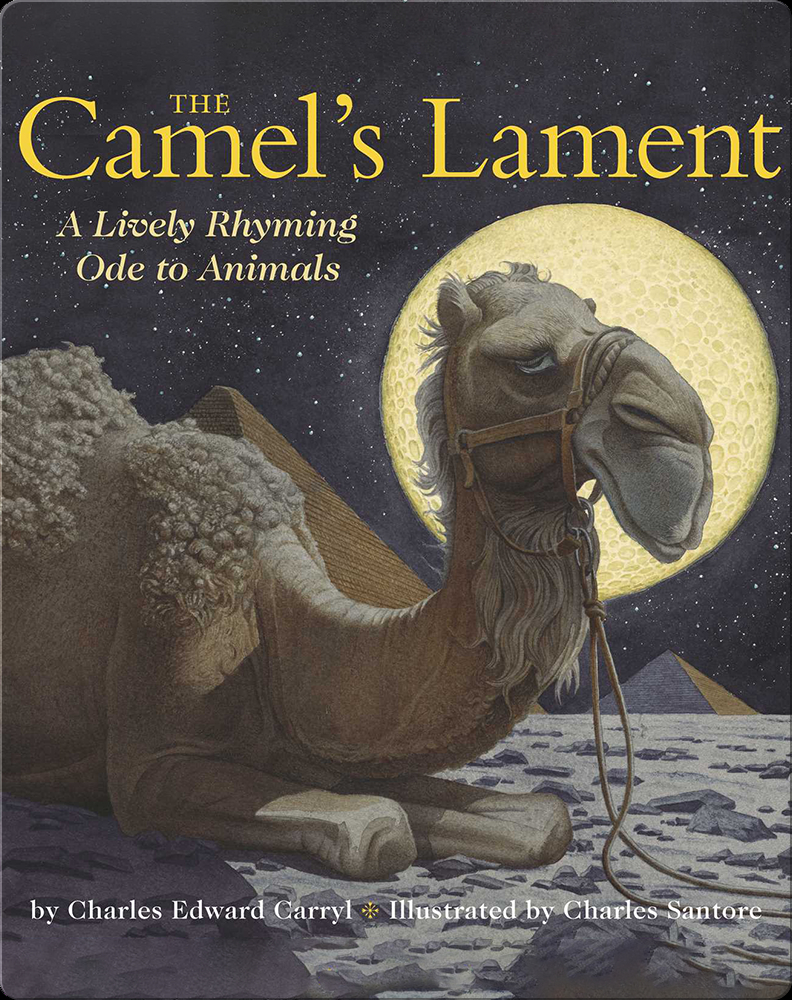 The Camel's Lament Book by Charles E. Carryl | Epic