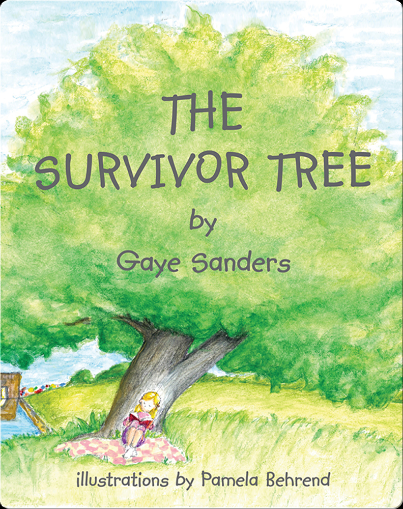 The Survivor Tree Book by Gaye Sanders | Epic