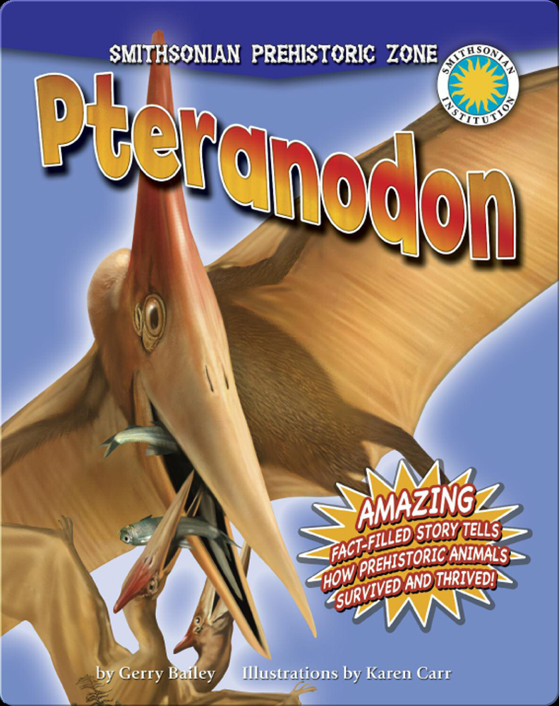 Pteranodon Book by Gerry Bailey | Epic