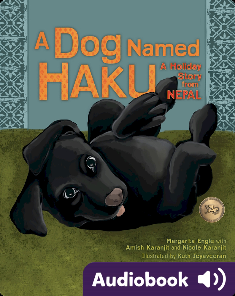 A Dog Named Haku: A Holiday Story from Nepal Children's Audiobook by ...