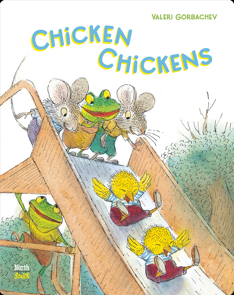Chicken Chickens Book by Valeri Gorbachev | Epic