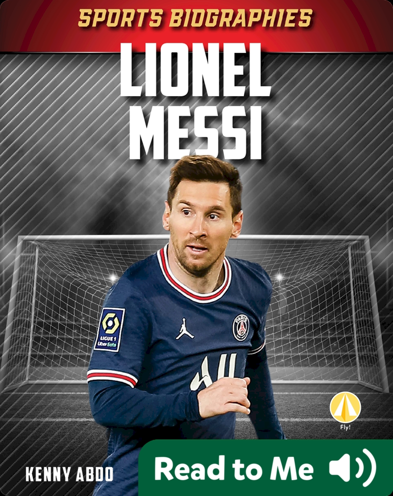 Sports Biographies: Lionel Messi Book by Kenny Abdo | Epic