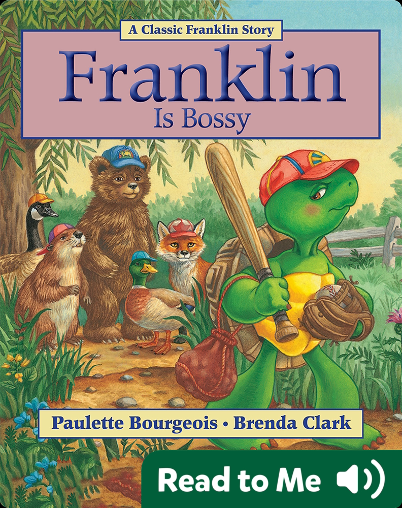 Franklin Classic Storybooks: Franklin Is Bossy Book by Paulette ...