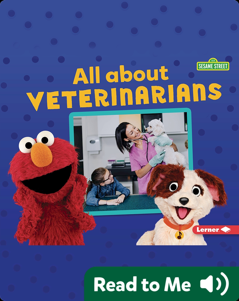 All about Veterinarians Book by Susan B. Katz | Epic