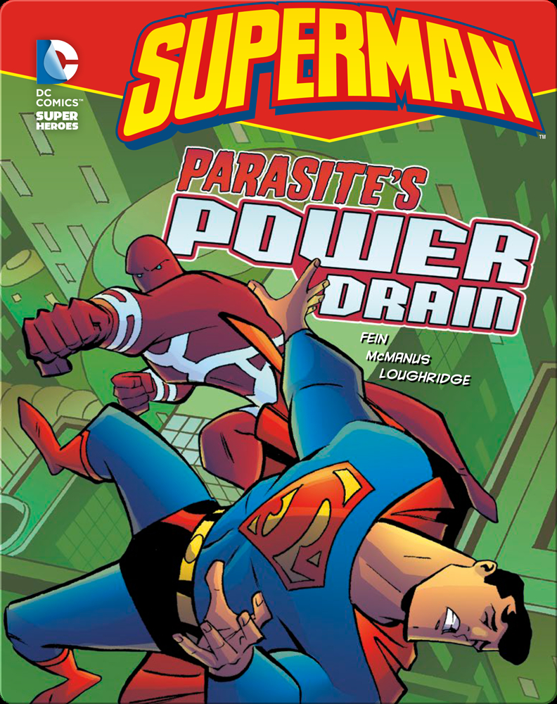 Superman: Parasite's Power Drain Book by Eric Fein | Epic