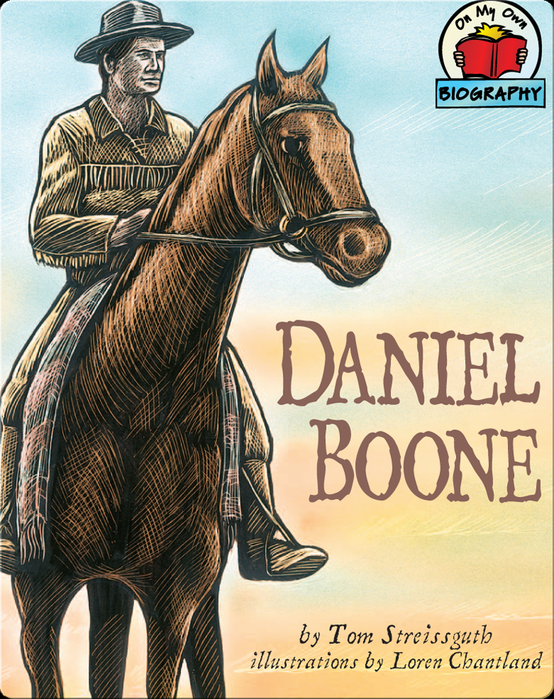 On Your Own Biography: Daniel Boone Book by Tom Streissguth | Epic