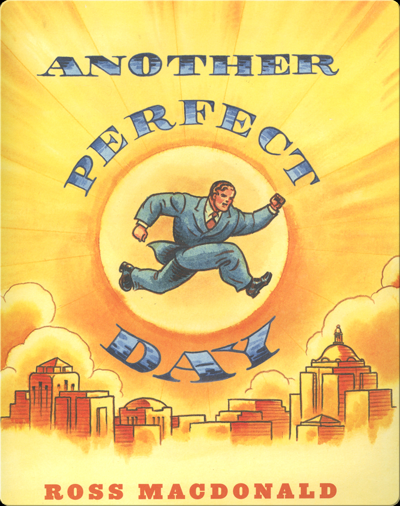 Another Perfect Day Book by Ross Macdonald | Epic