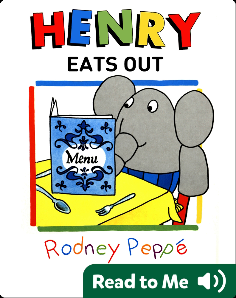 Henry Eats Out Book by Rodney Peppe | Epic