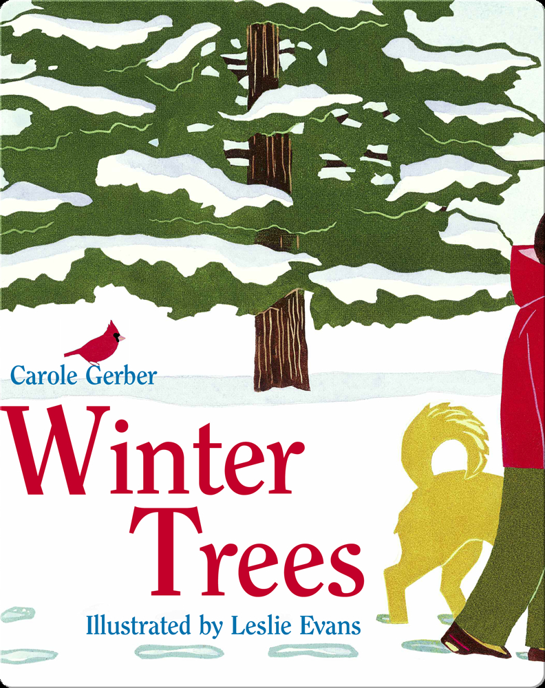 Winter Trees Book by Carole Gerber | Epic