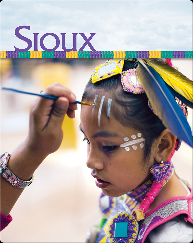 Native Americans: Sioux Book by Sarah Tieck | Epic