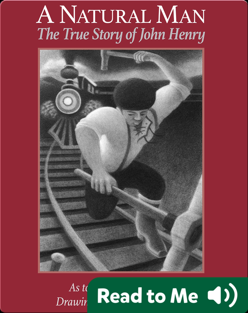 A Natural Man: The True Story of John Henry Book by Steve Sanfield | Epic