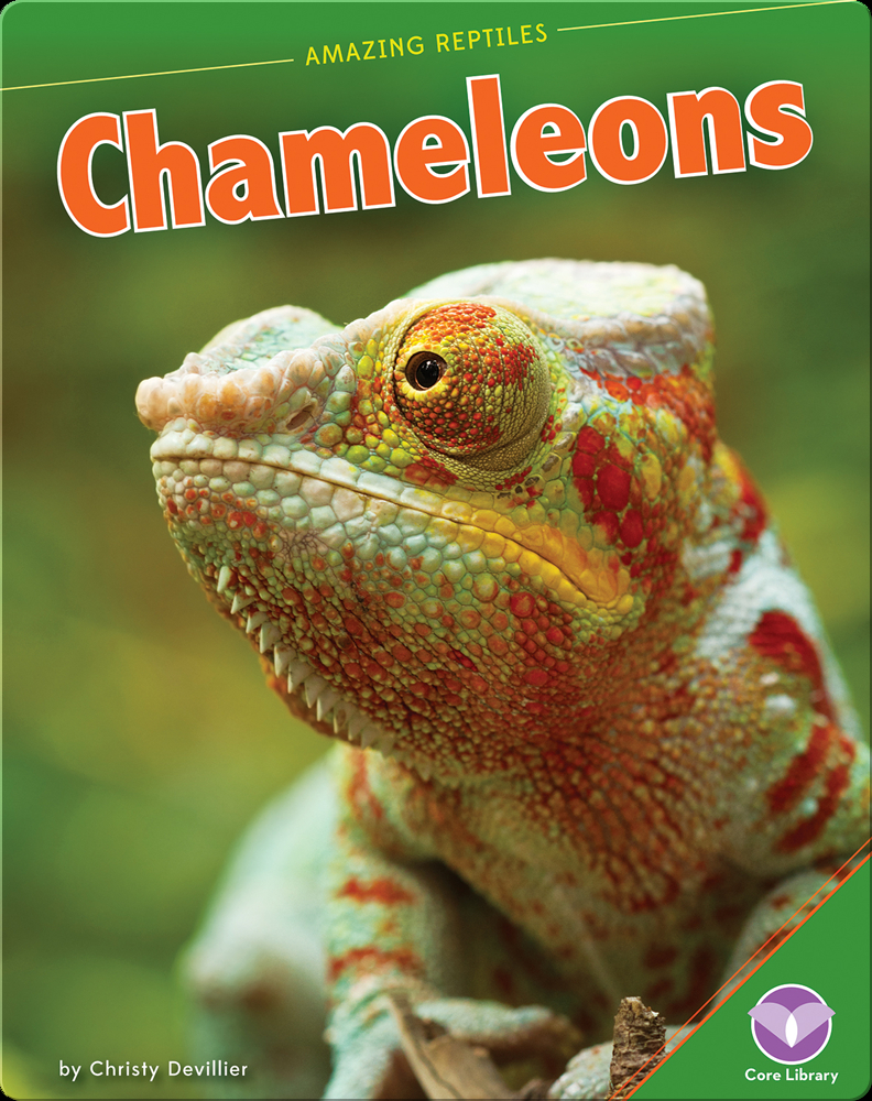 Amazing Reptiles: Chameleons Book by Christy Devillier | Epic