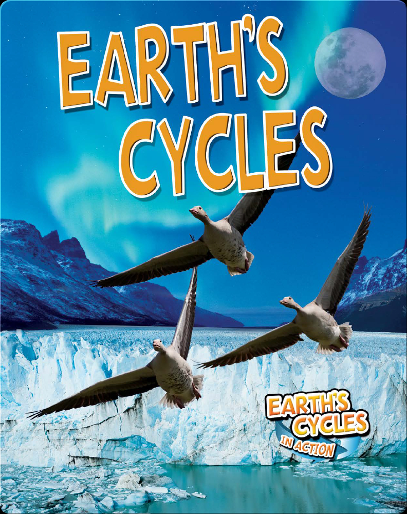 Earth's Cycles Book by Diane Dakers | Epic