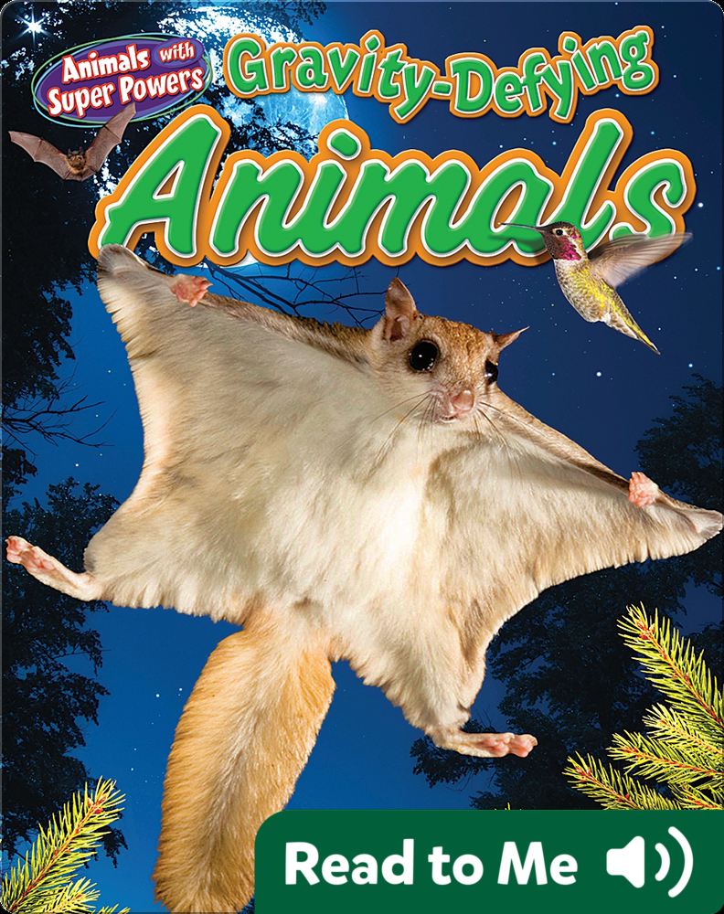 Gravity-Defying Animals Book by Natalie Lunis | Epic