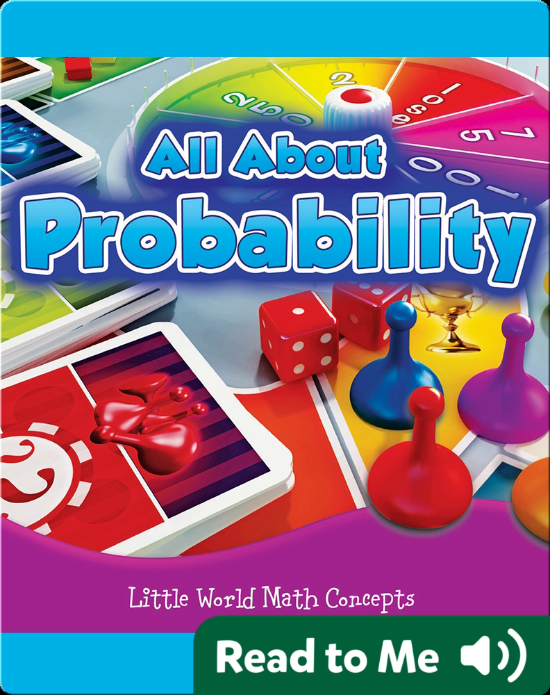 All About Probability Book by Carla Mooney | Epic