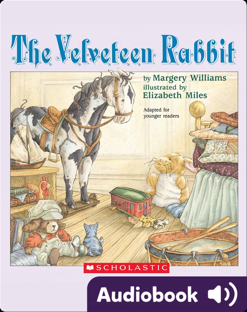 The Velveteen Rabbit Children's Audiobook by Margery Williams | Explore ...