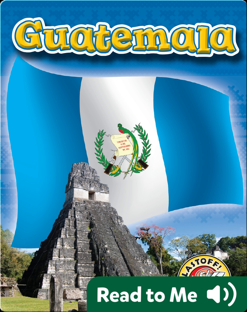 Exploring Countries: Guatemala Book by Kari Schuetz | Epic