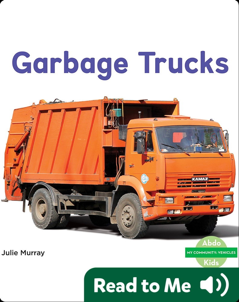 Garbage Trucks Book by Julie Murray | Epic