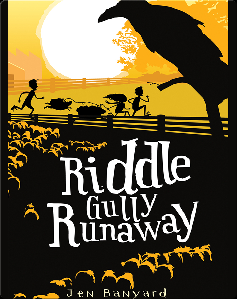 Riddle Gully Runaway Book by Jen Banyard | Epic
