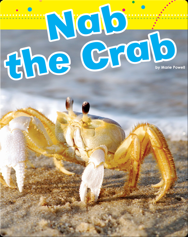 Nab The Crab Book by Marie Powell | Epic