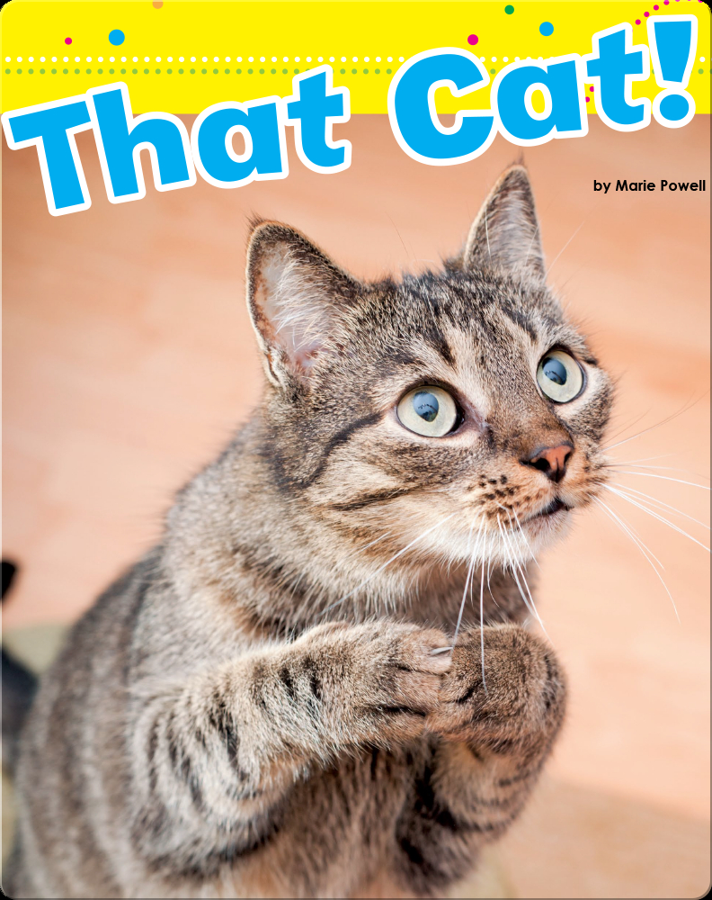 That Cat! Book by Marie Powell | Epic