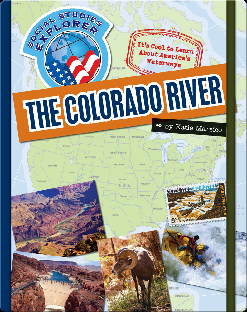 The Colorado River Book by Katie Marsico | Epic