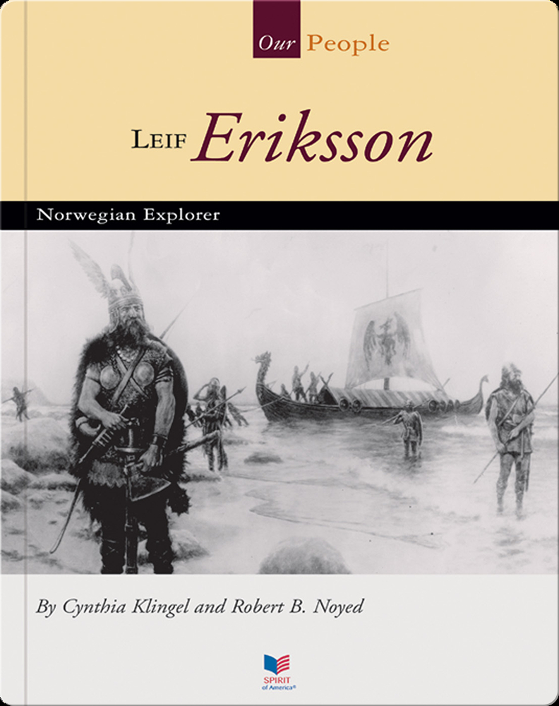 Leif Eriksson: Norwegian Explorer Book by Cynthia Klingel | Epic