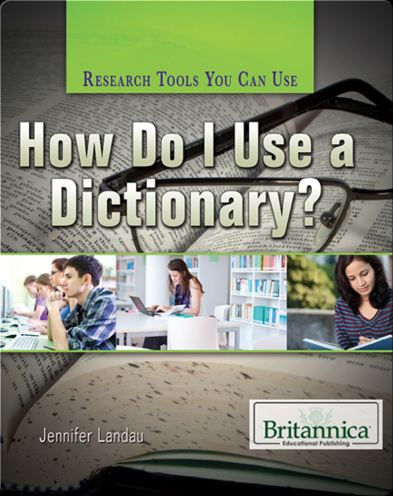 How Do I Use a Dictionary? Book by Jennifer Landau | Epic