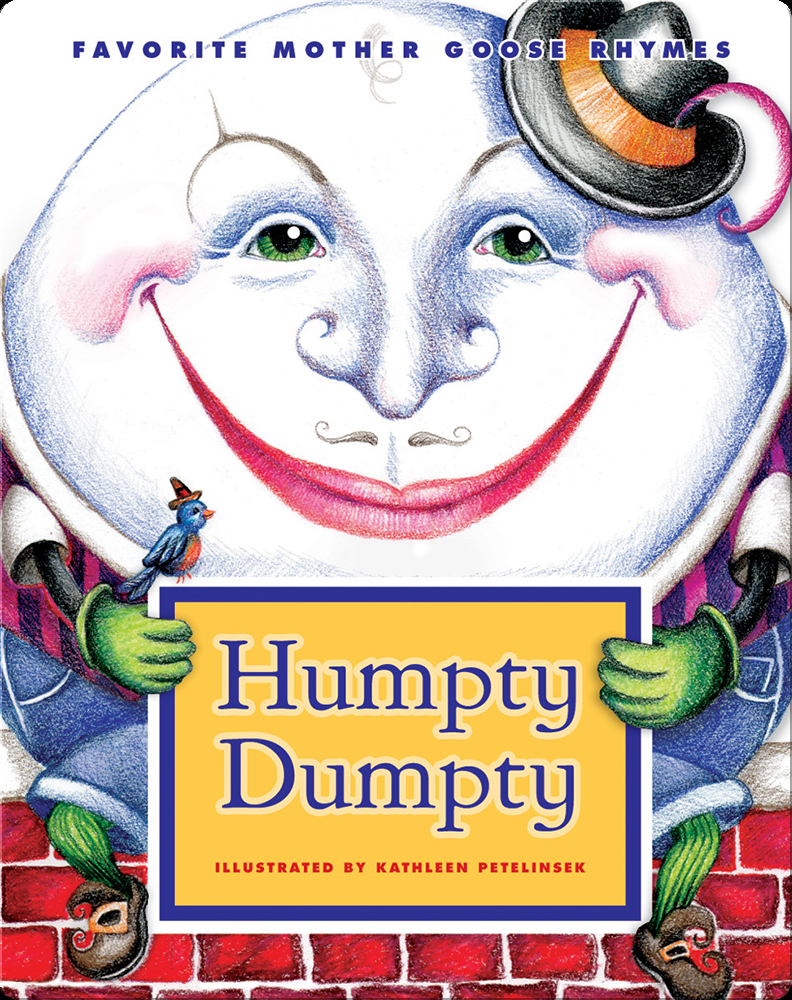 Humpty Dumpty Book by Kathleen Petelinsek | Epic