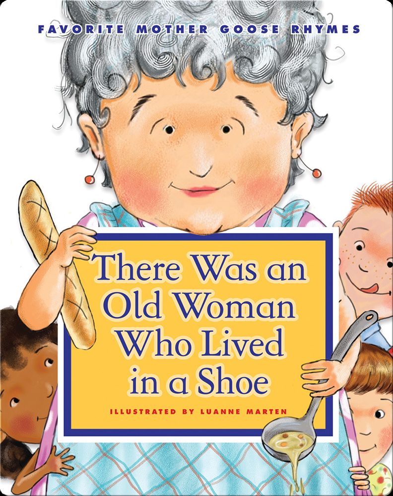There Was an Old Woman Who Lived in a Shoe Book by Luanne Marten | Epic
