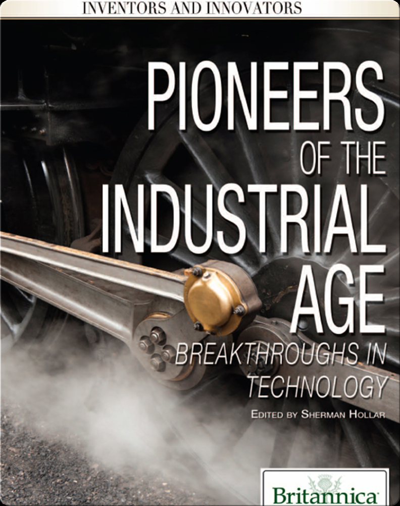 Pioneers of the Industrial Age Book by Sherman Hollar | Epic