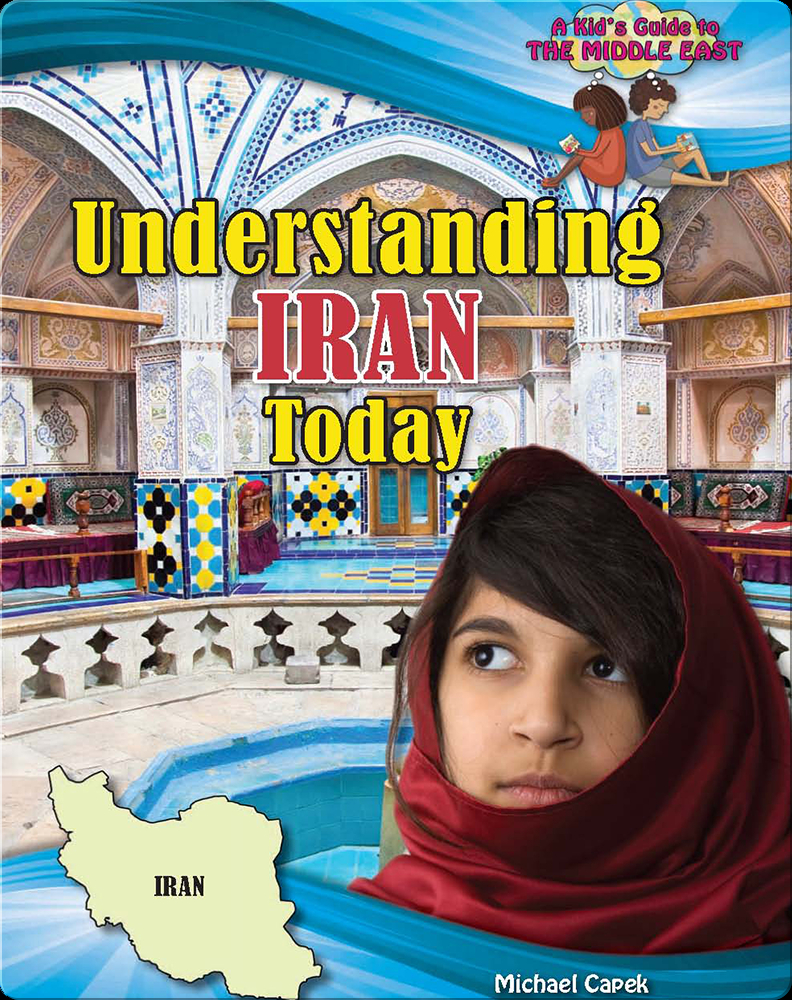 Understanding Iran Today Book by Michael Capek | Epic