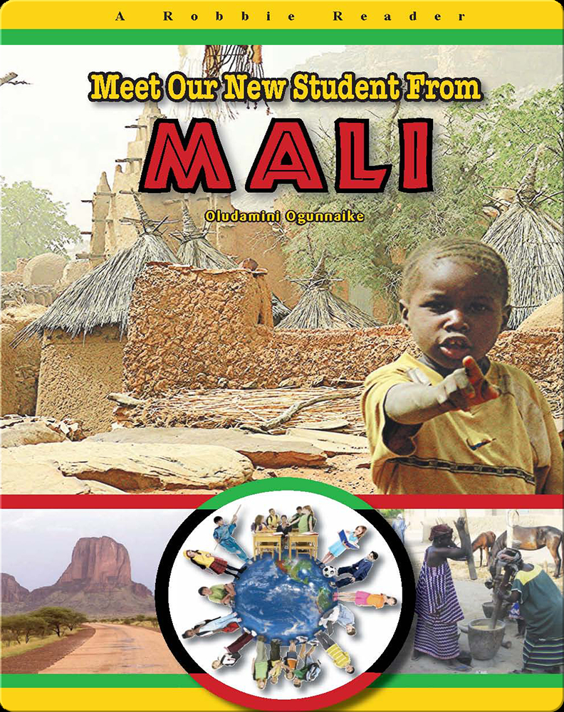 Meet Our New Student From Mali Book by Oludamini Ogunnaike | Epic
