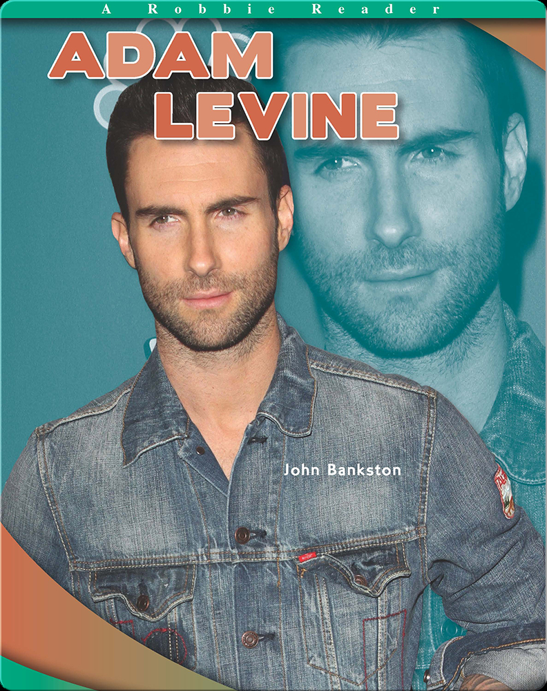 Adam Levine Book by John Bankston | Epic