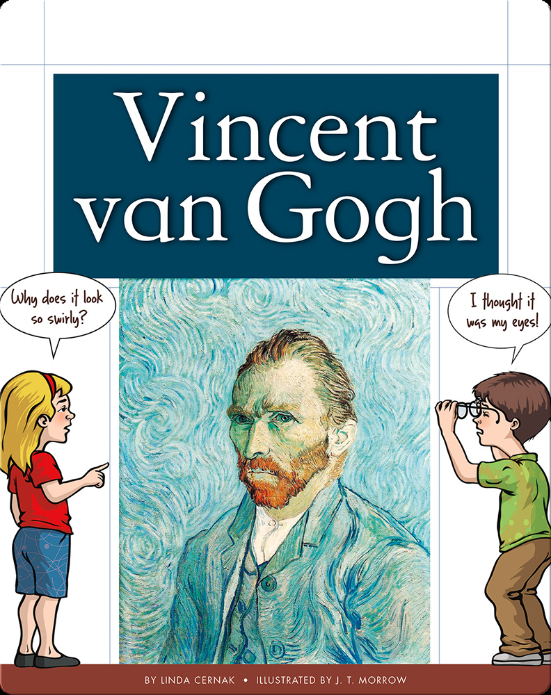 Vincent van Gogh Book by Linda Cernak | Epic