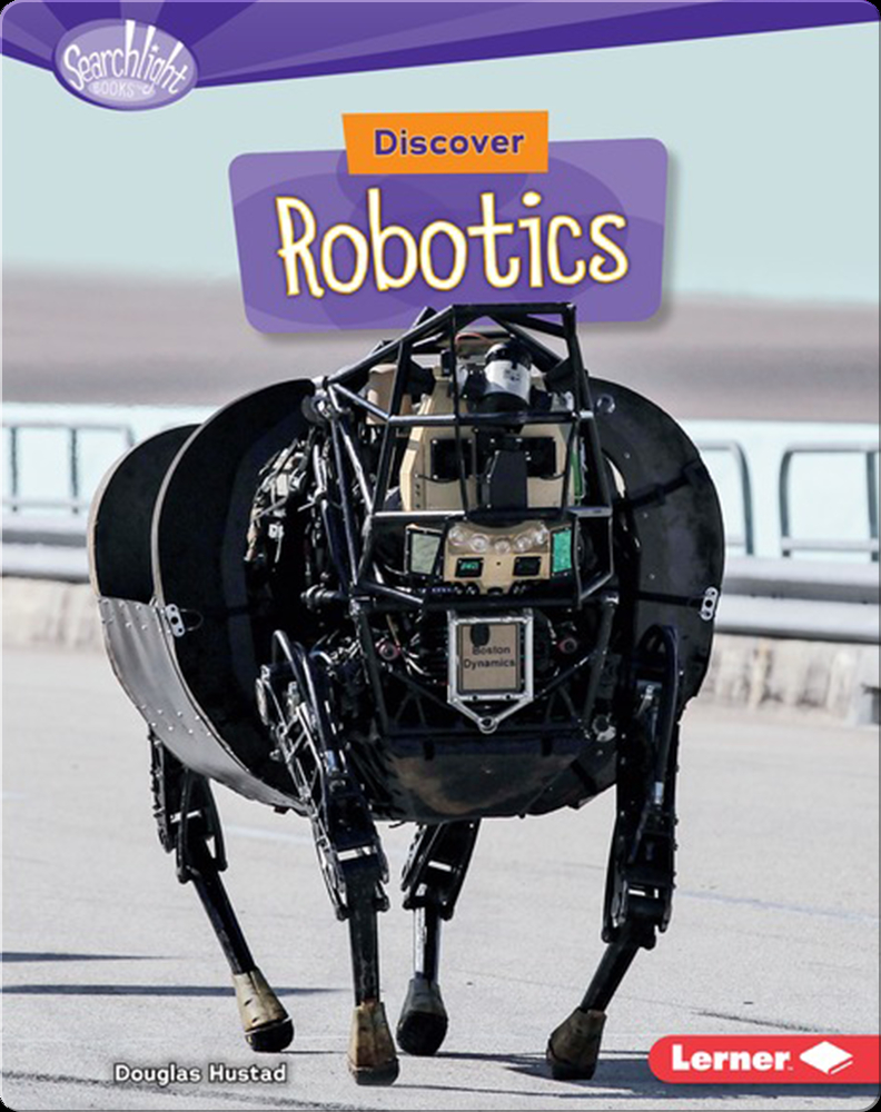Discover Robotics Book by Douglas Hustad | Epic