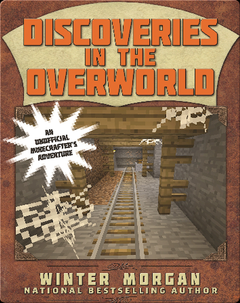 Discoveries in the Overworld: Lost Minecraft Journals, Book One Book by ...