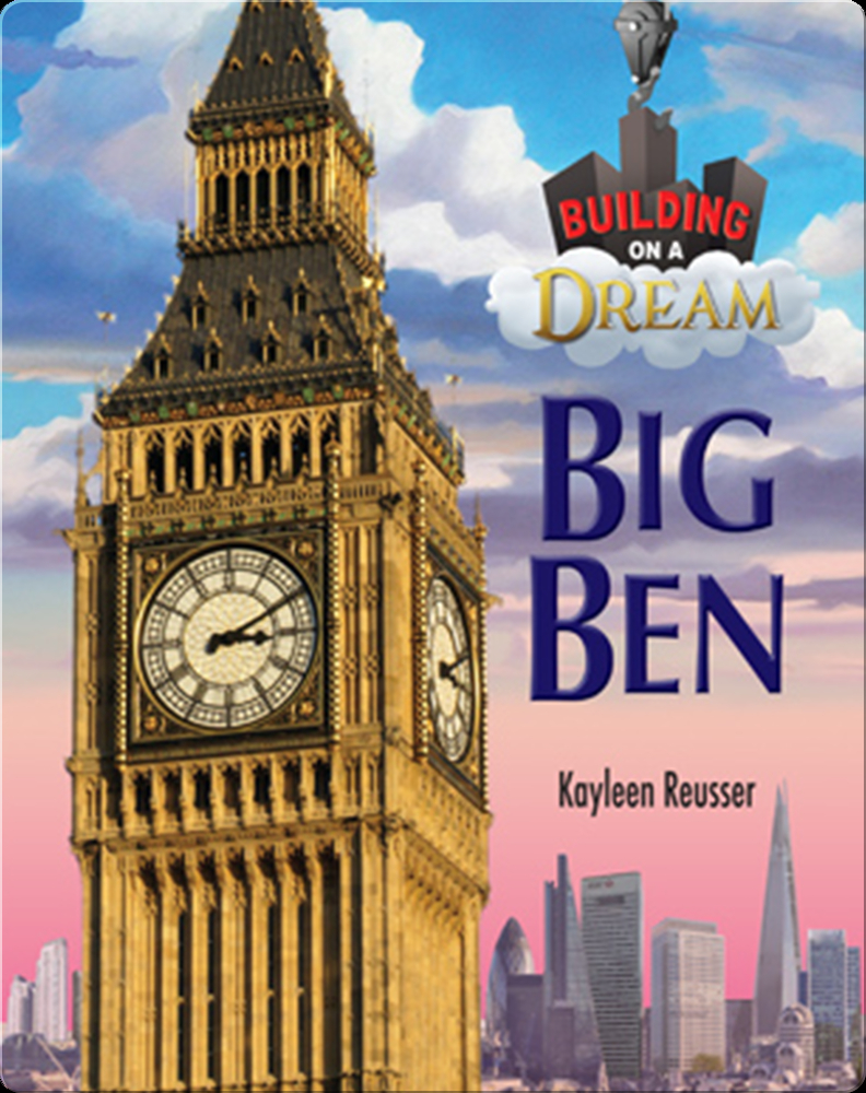 Big Ben Book by Kayleen Reusser | Epic