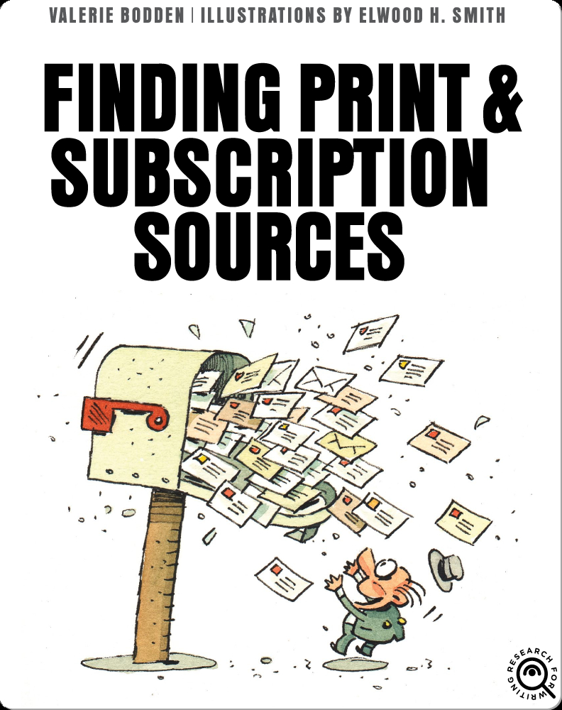 Finding Print & Subscription Sources Book by Valerie Bodden | Epic