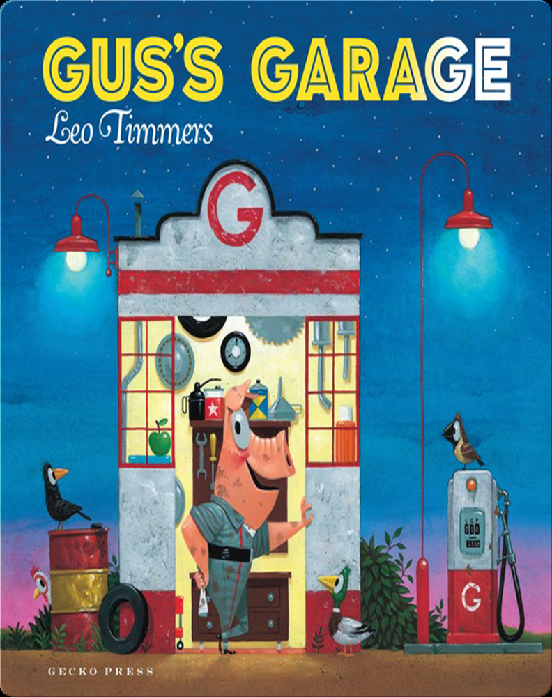 Gus's Garage Book by Leo Timmers | Epic