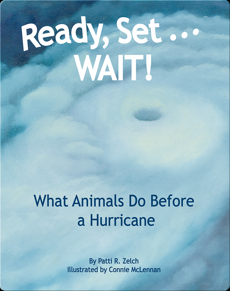 Ready, Set... WAIT! Book by Patti R. Zelch | Epic