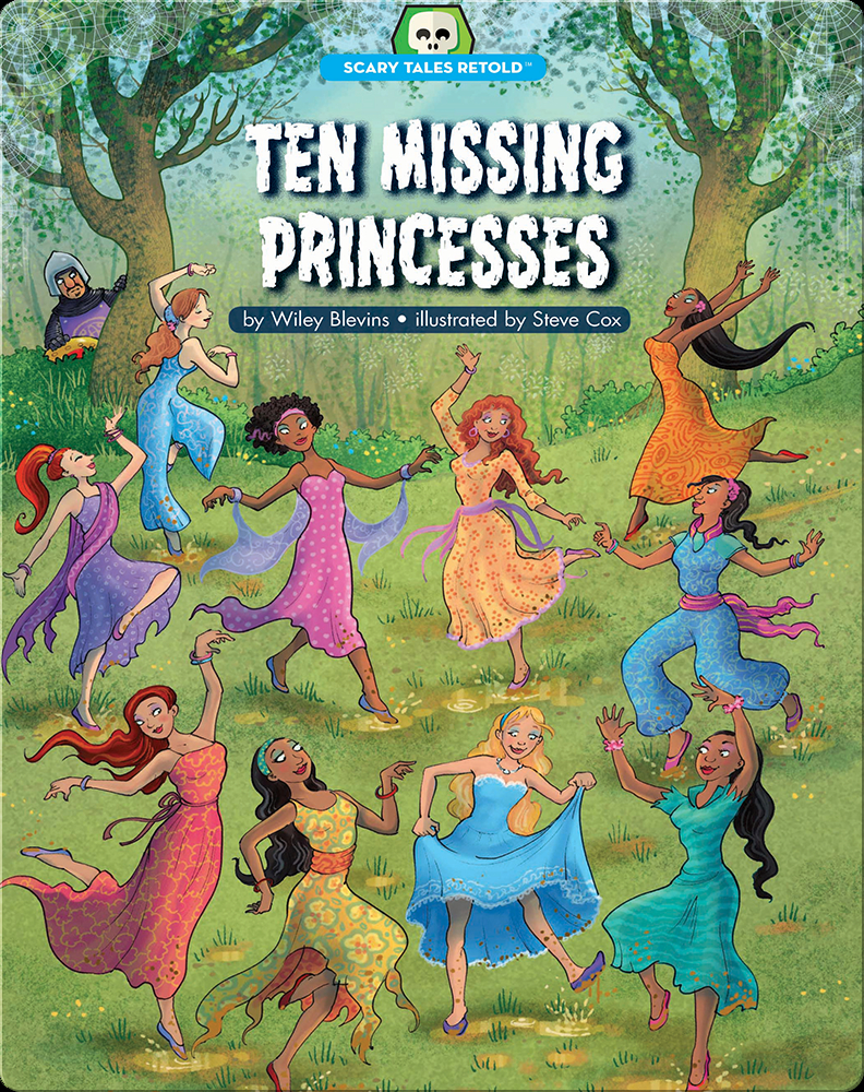 Ten Missing Princesses Book by Wiley Blevins | Epic