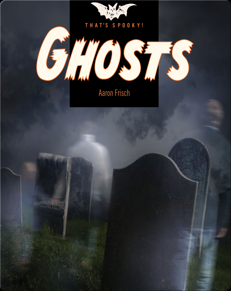 Ghosts Book by Aaron Frisch | Epic