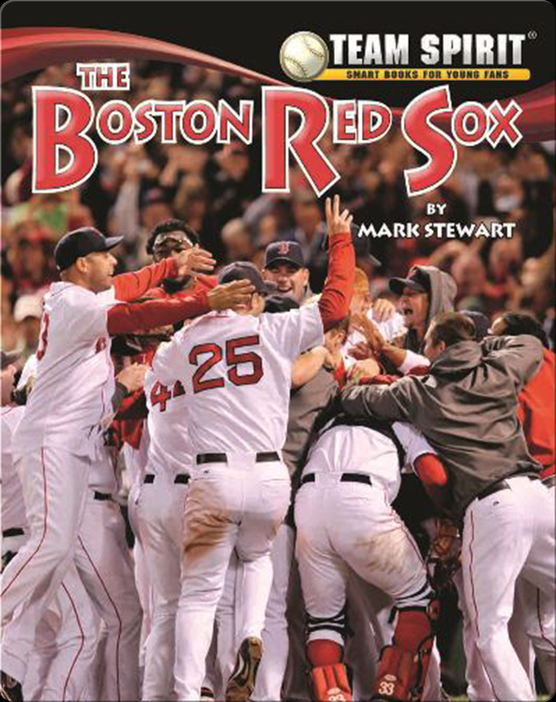 The Boston Red Sox Book by Mark Stewart | Epic