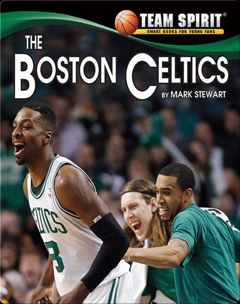 The Boston Celtics Book by Mark Stewart | Epic