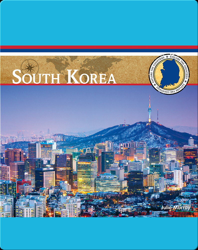South Korea Book by Julie Murray | Epic