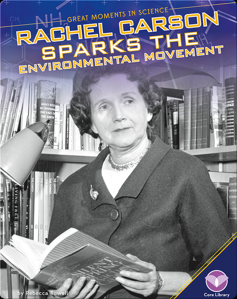 Rachel Carson Sparks the Environmental Movement Book by Rebecca Rowell ...