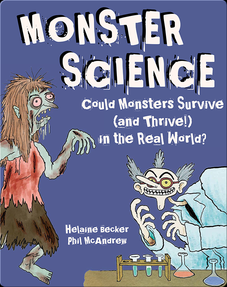 Monster Science Book by Helaine Becker | Epic